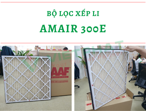 Lọc thô xếp li AmAir 300E - VIETPHAT