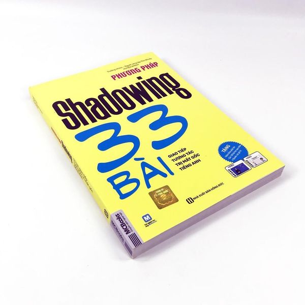 Phương pháp shadowing 33 bài giao tiếp tương tác trị mất gốc tiếng Anh – Bến Nghé Books