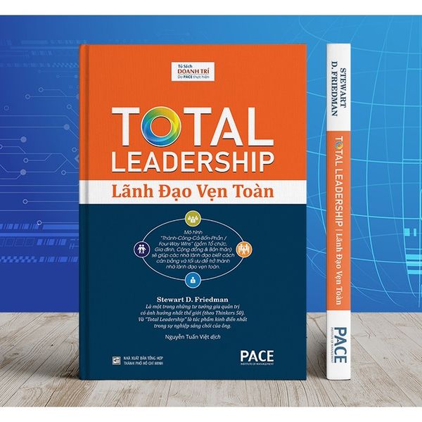 Lãnh đạo vẹn toàn (Total Leadership) – Bến Nghé Books