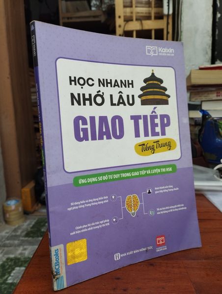 Học nhanh nhớ lâu giao tiếp tiếng Trung - Ứng dụng sơ đồ tư duy trong – Bến Nghé Books