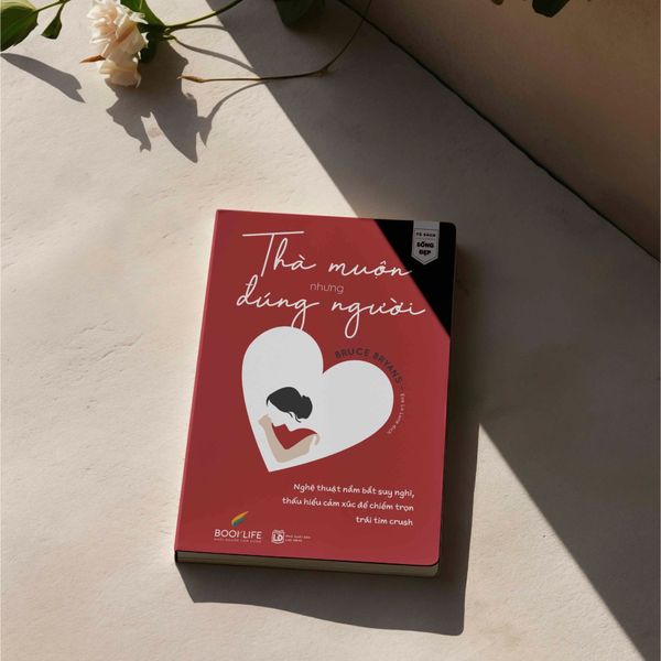 Thà Muộn Nhưng Đúng Người – Bến Nghé Books