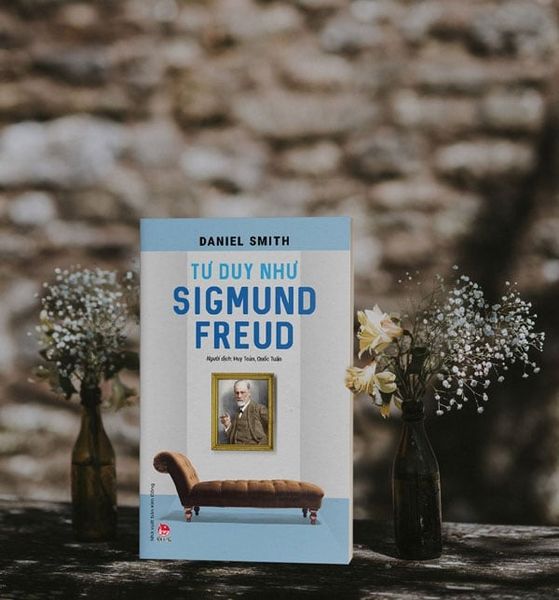 Tư Duy Như Sigmund Freud - Daniel Smith – Bến Nghé Books