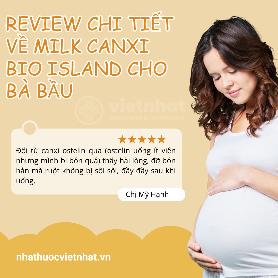 Review chi tiết về Milk Canxi Bio Island cho bà bầu