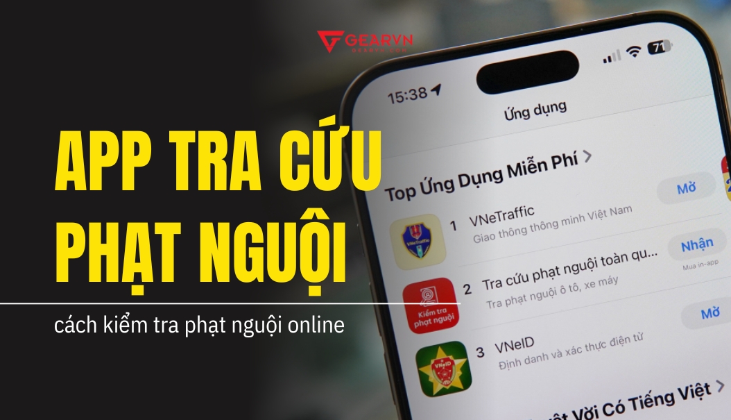 Các app tra cứu phạt nguội, cách kiểm tra phạt nguội online chính xác ...