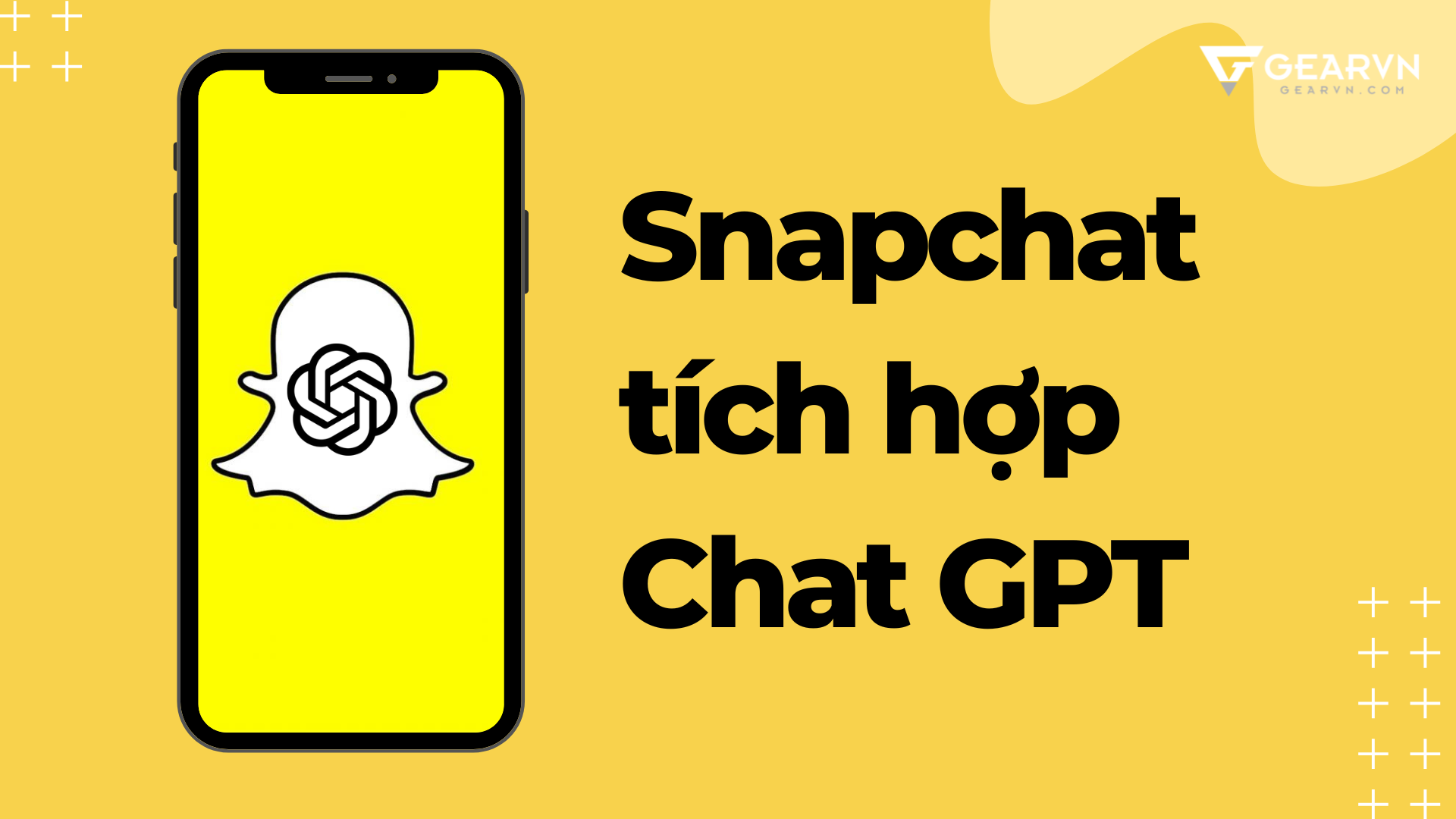 Snapchat tích hợp Chat GPT trong tính năng “My AI” mới – GEARVN.COM