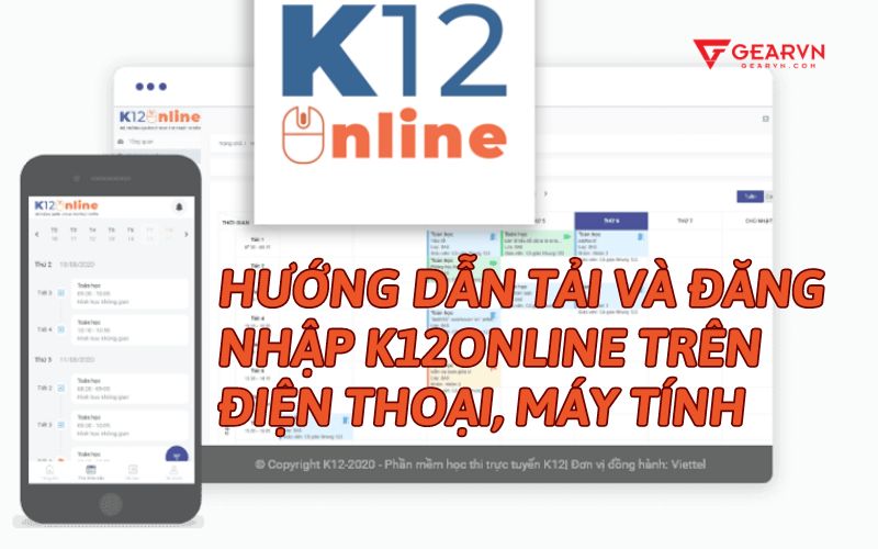 Hướng dẫn tải và đăng nhập K12online trên điện thoại, máy tính – GEARVN.COM