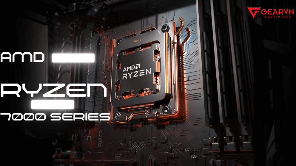 Liệu AMD Ryzen 7000 Series có mở ra kỷ nguyên mới cho AMD? – GEARVN.COM