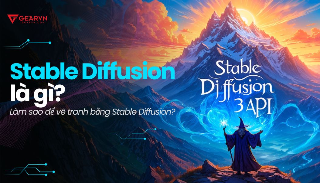 Stable Diffusion là gì? Làm sao để vẽ tranh bằng Stable Diffusion ...