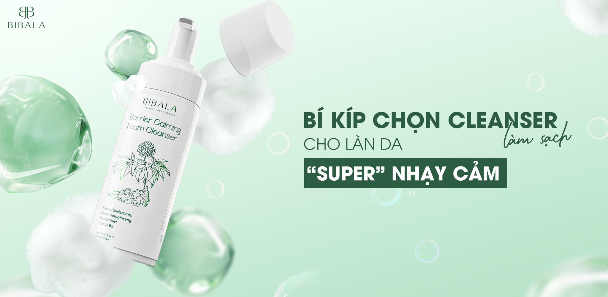 BÍ KÍP CHỌN SỮA RỬA MẶT CHO LÀN DA "SIÊU" NHẠY CẢM – Bibala