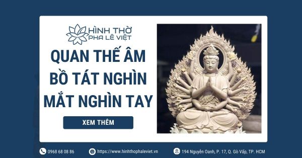 Tìm Hiểu Ý Nghĩa Quan Thế Âm Bồ Tát Nghìn Mắt Nghìn Tay?