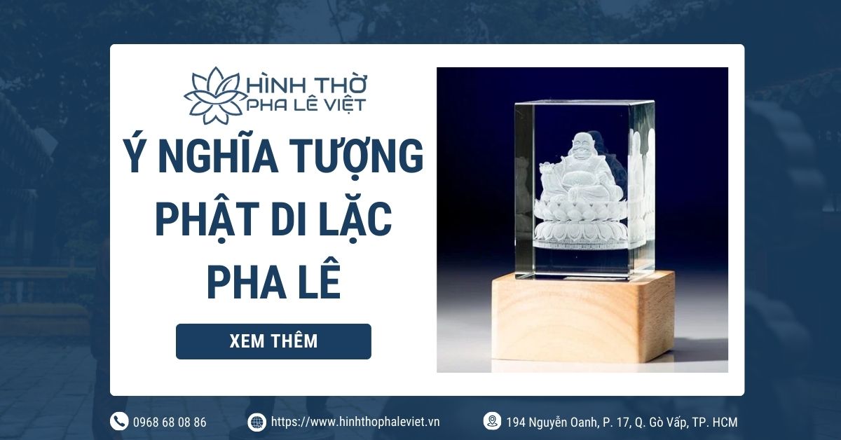 Tượng Phật Di Lặc Pha Lê Và Ý Nghĩa May Mắn Của Tượng