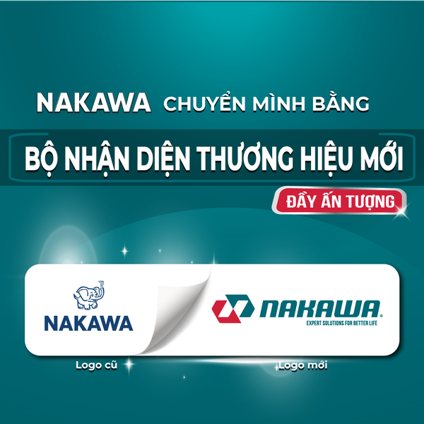 NAKAWA chuyển mình bằng bộ nhận diện thương hiệu mới đầy ấn tượng