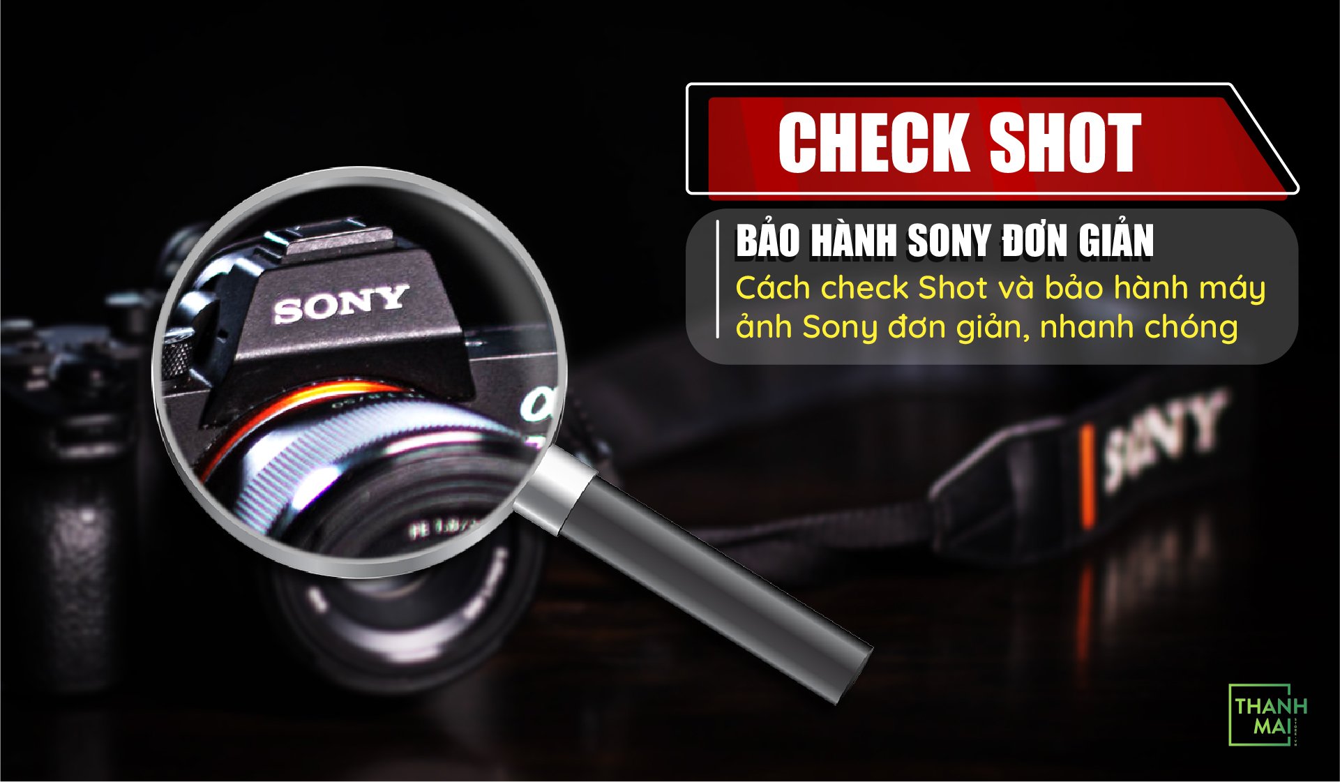 Cách check Shot và bảo hành máy ảnh Sony đơn giản, nhanh chóng - Thanh ...