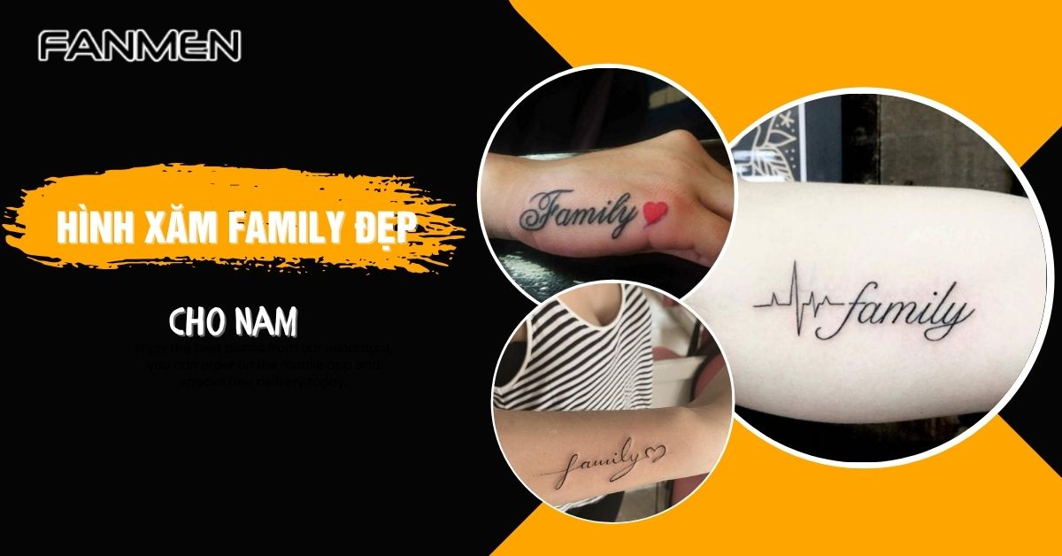 30+ Hình Xăm Family Đẹp Cho Nam: Thiêng Liêng & Ý Nghĩa 2025 – Fanmen