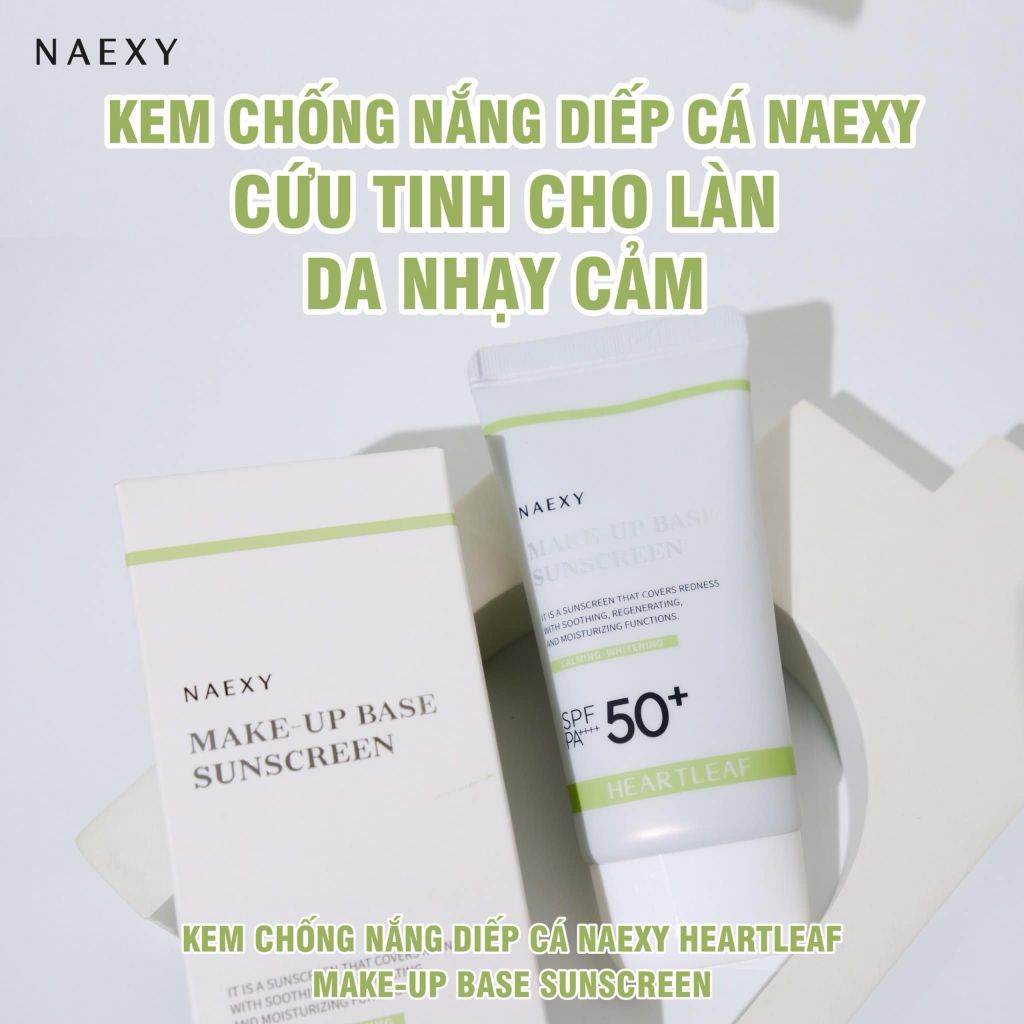 KEM CHỐNG NẮNG DIẾP CÁ NAEXY - CỨU TINH CHO LÀN DA NHẠY CẢM – Naexy
