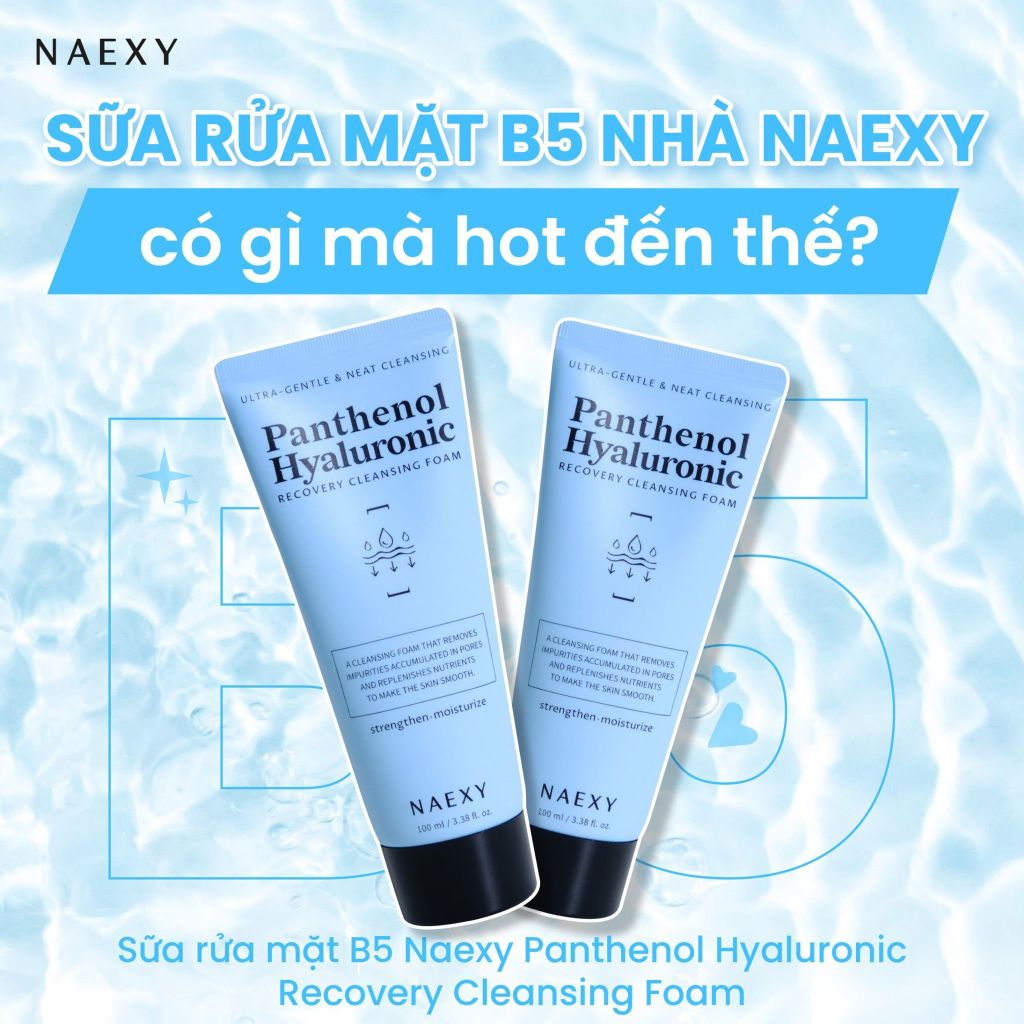 SỮA RỬA MẶT B5 NAEXY CÓ GÌ MÀ HOT ĐẾN THẾ? – Naexy