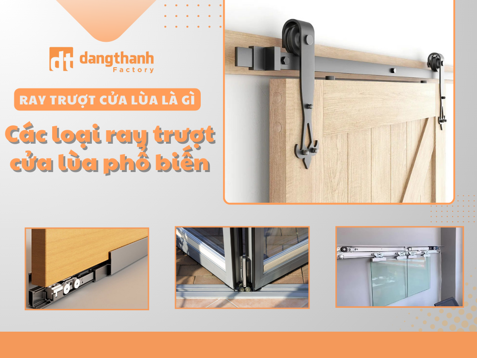 Ray trượt cửa lùa là gì? Các loại ray trượt cửa lùa phổ biến