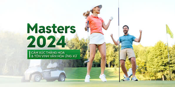 Masters 2024: Cảm xúc thăng hoa và tôn vinh văn hóa ứng xử – Goda Golf