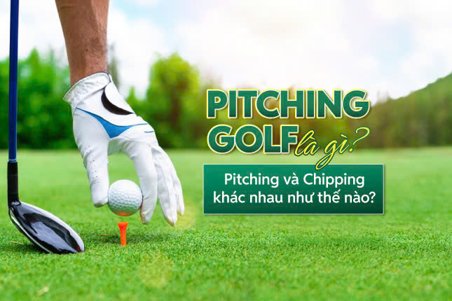 Pitching golf là gì? Pitching và Chipping khác nhau như thế nào? – Goda ...