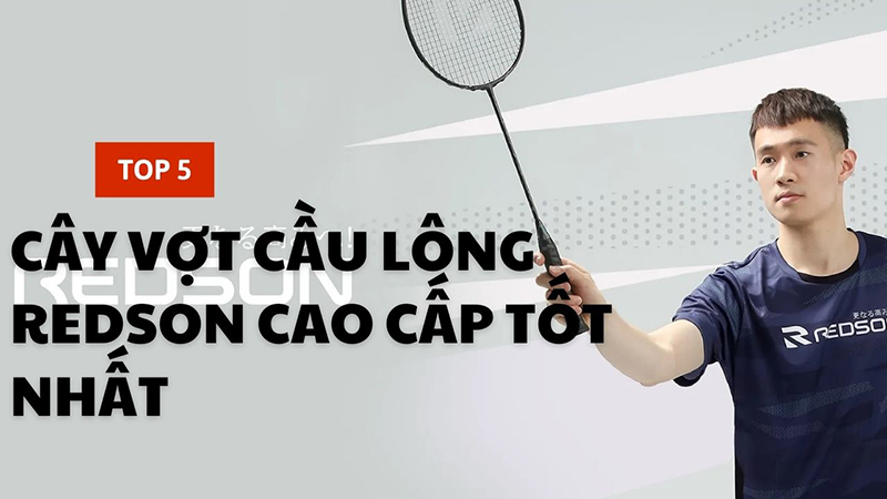 Top 5 cây vợt cầu lông Redson cao cấp tốt nhất - XBSPORTS - HỆ THỐNG ...