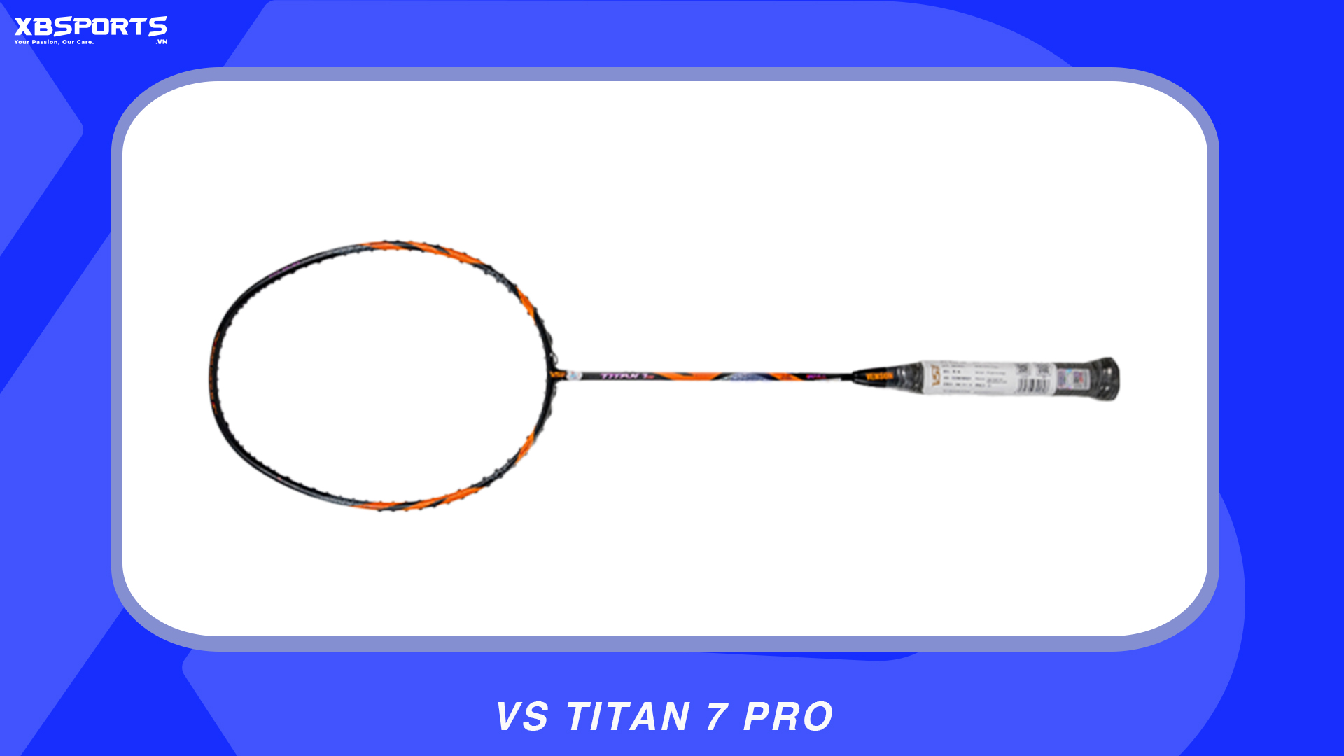 Đánh Giá VS Titan 7 Pro: Vợt "Ngon-Bổ-Rẻ" Cho Dân Phong Trào ...