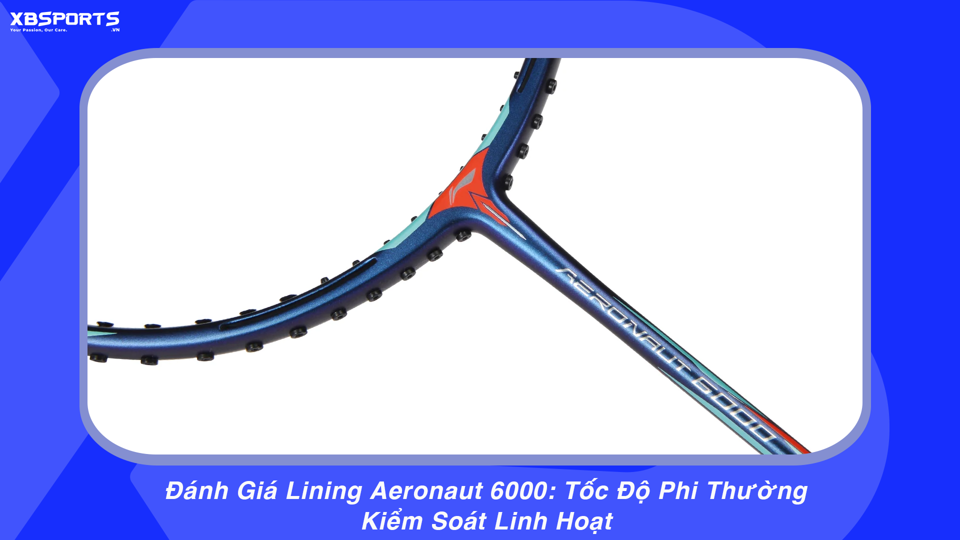 Đánh Giá Lining Aeronaut 6000: Tốc Độ Phi Thường, Kiểm Soát Linh Hoạt ...