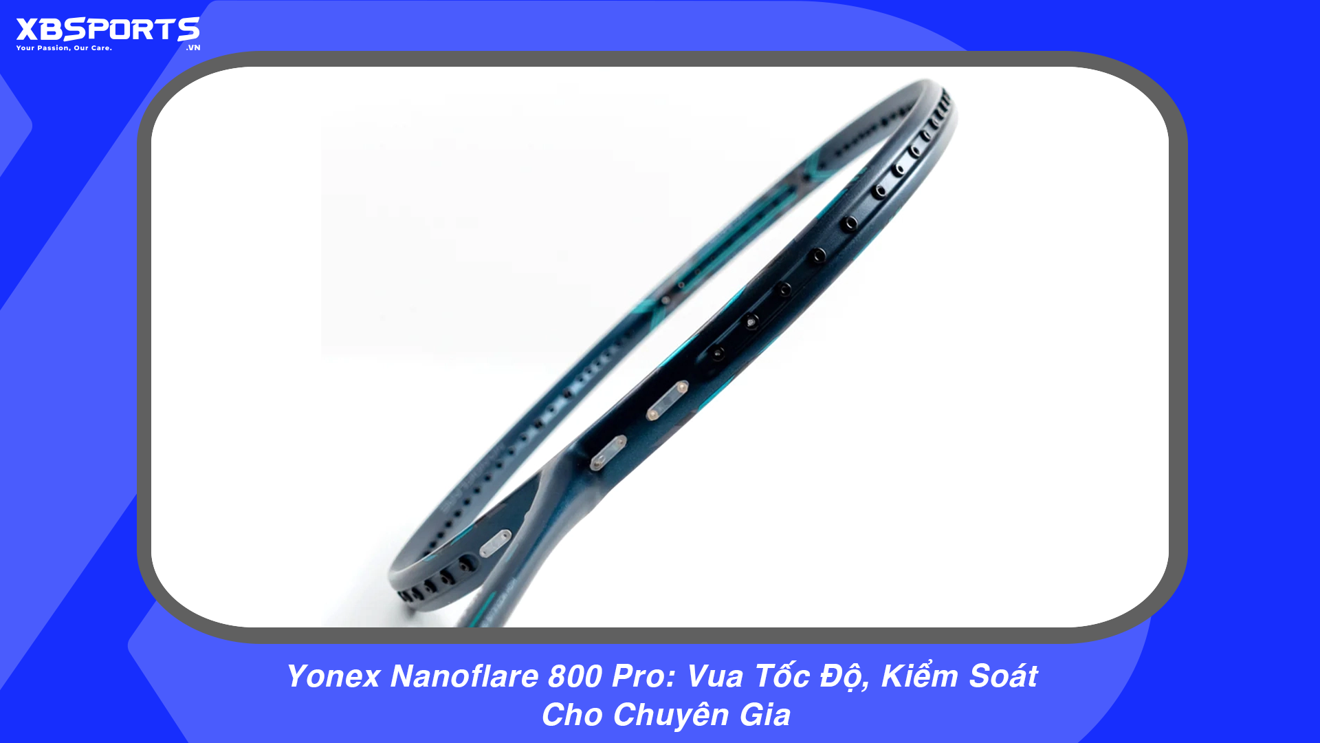 Yonex NF 800 Pro: Đột Phá Sức Mạnh Phản Tạt & Tốc Độ ( - XBSPORTS - HỆ ...