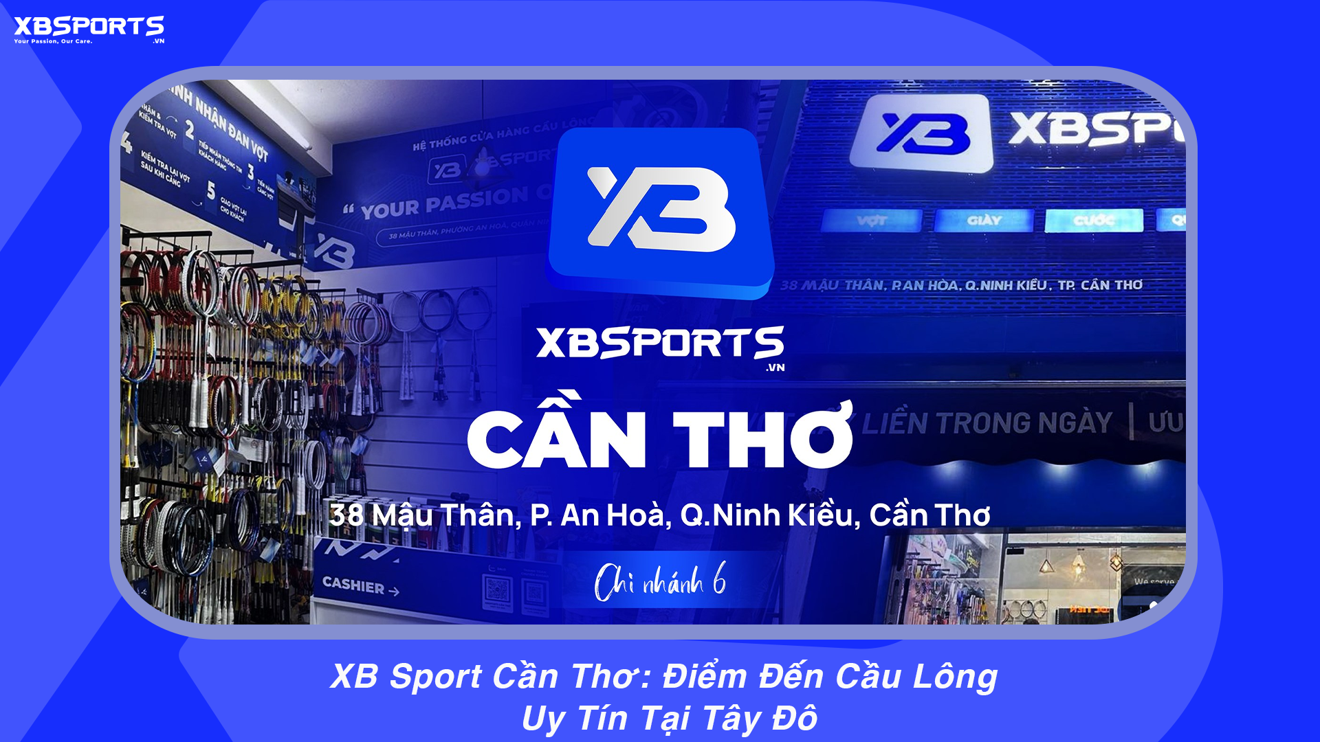 XB Sport Cần Thơ: Điểm Đến Cầu Lông Uy Tín Tại Tây Đô - XBSPORTS - HỆ ...