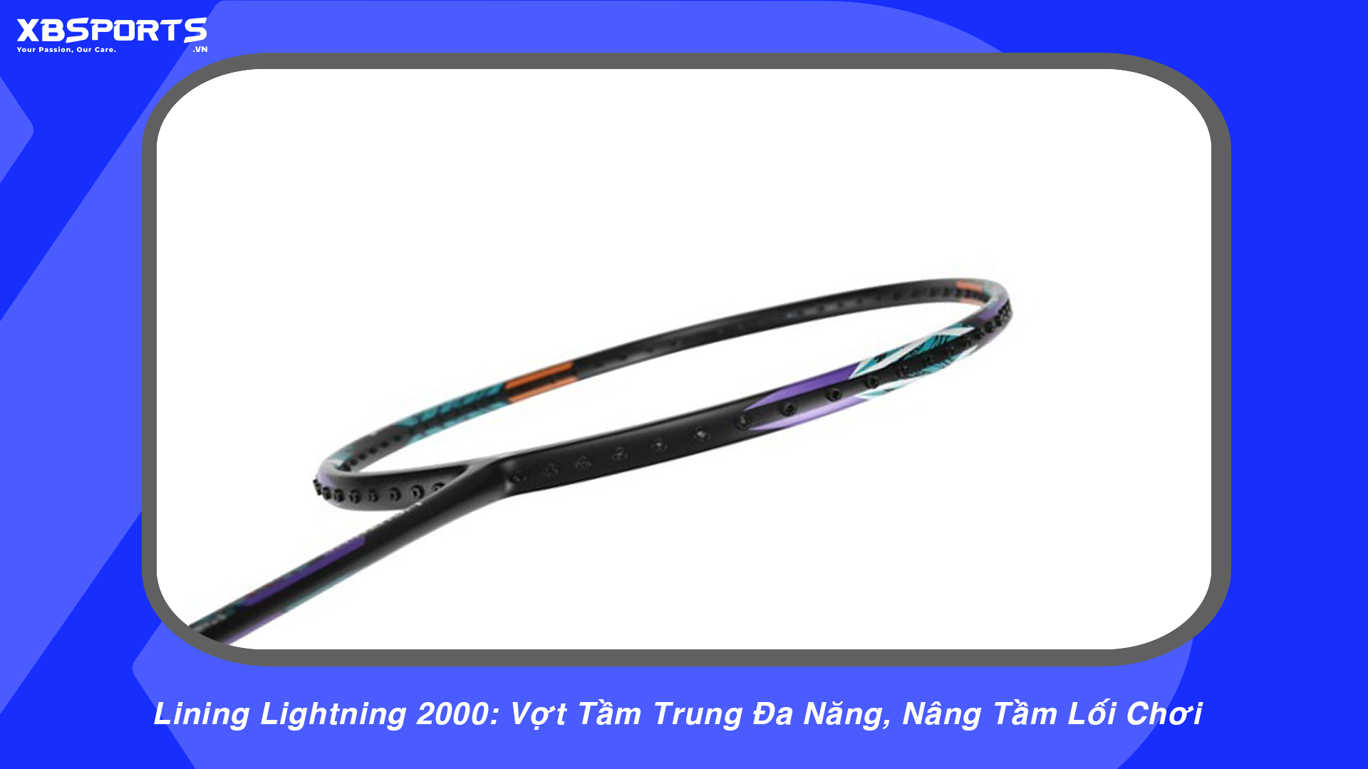 Lining Lightning 2000: Vợt Tầm Trung Đa Năng, Nâng Tầm Lối Chơi ...