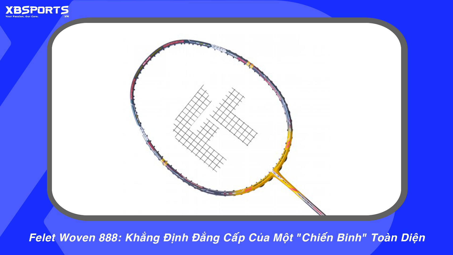 Felet Woven 888: Khẳng Định Đẳng Cấp Của Một "Chiến Binh" Toàn Diện ...