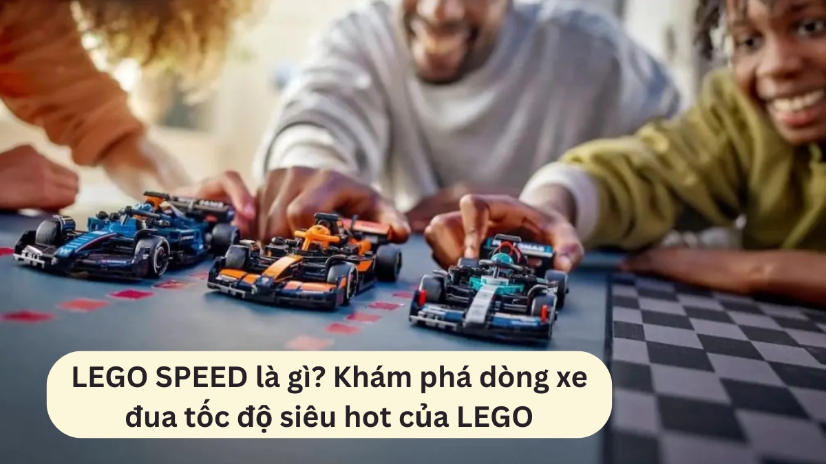 LEGO SPEED là gì? Khám phá dòng xe đua tốc độ siêu hot của LEGO – Alfie ...
