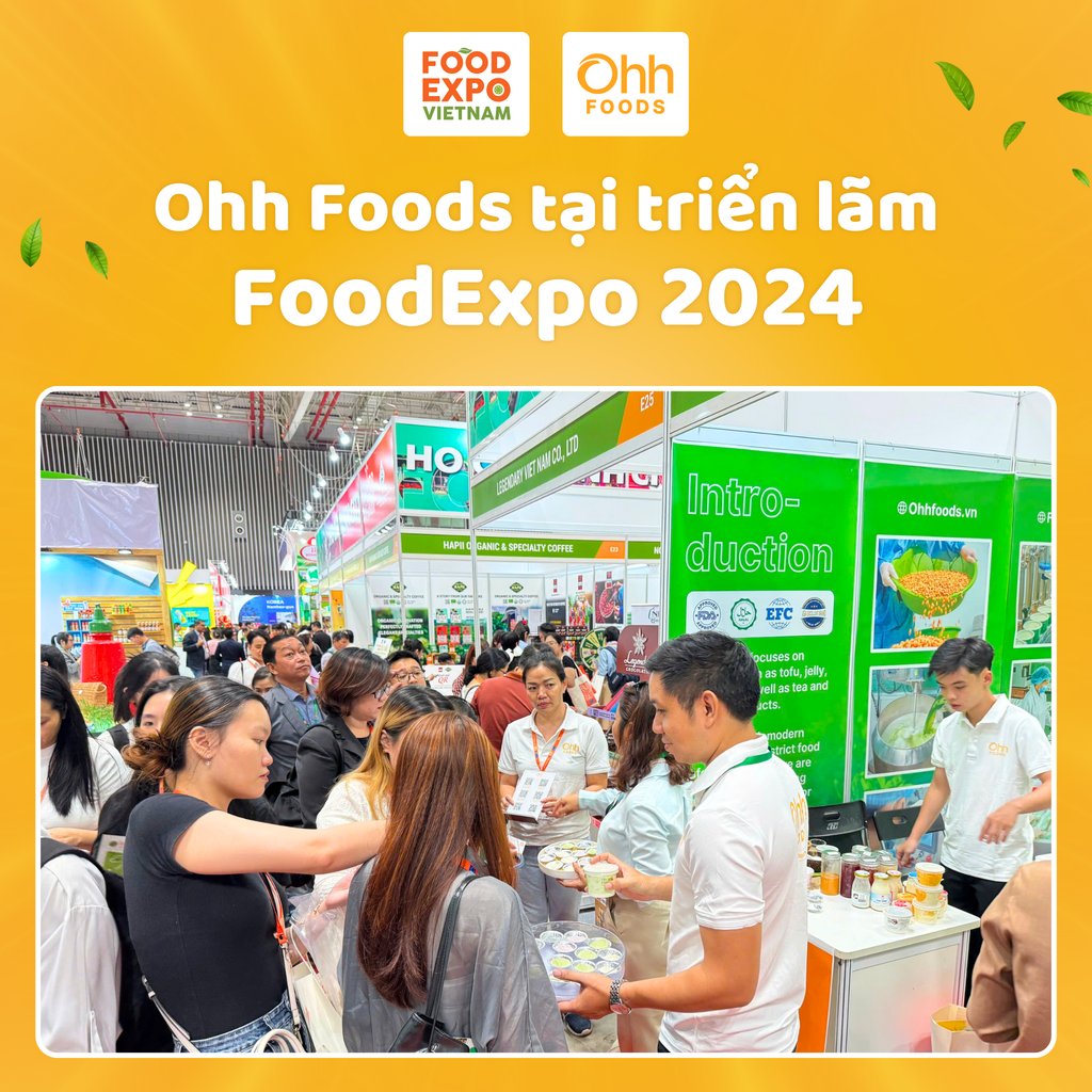 Ohh Foods tại FoodExpo 2024 – OhhFoods