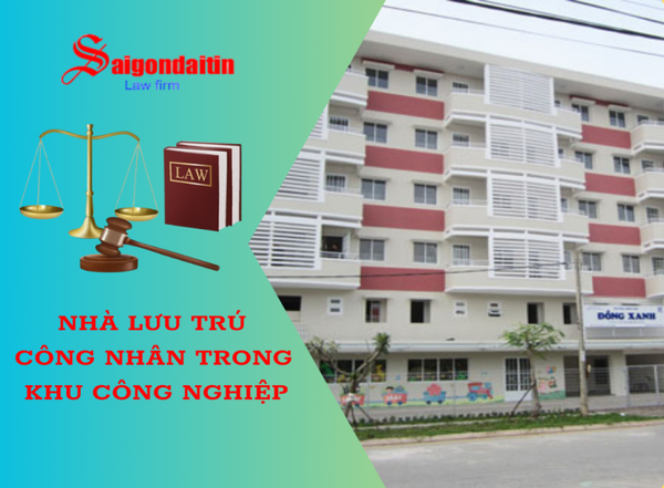 NHÀ LƯU TRÚ CÔNG NHÂN TRONG KHU CÔNG NGHIỆP