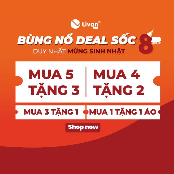 Bùng nổ deal sốc Mừng sinh nhật 8 tuổi Livan