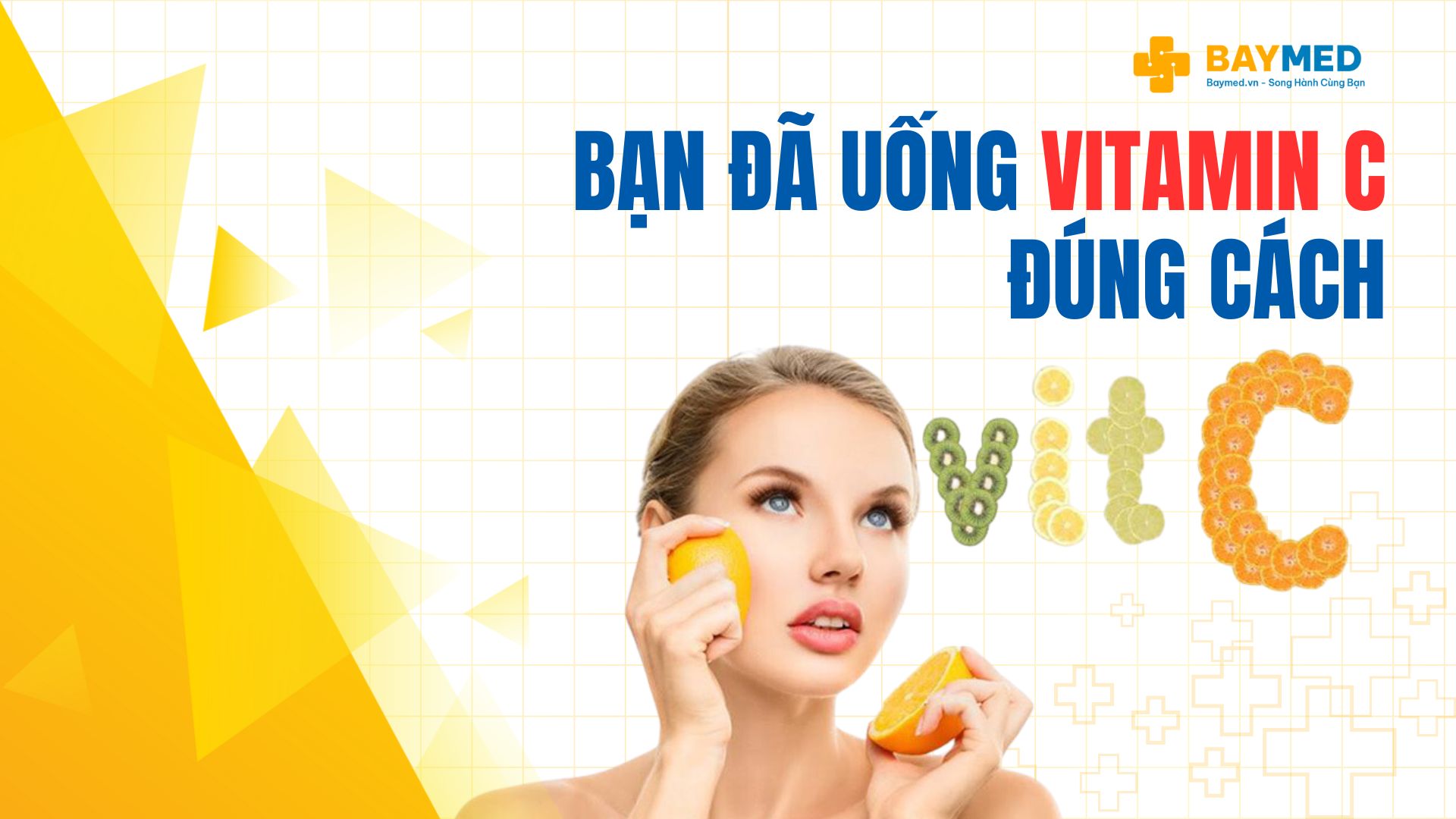 Uống Vitamin C Đúng Cách – Nội Thất & Thiết Bị Y Tế Cao Cấp