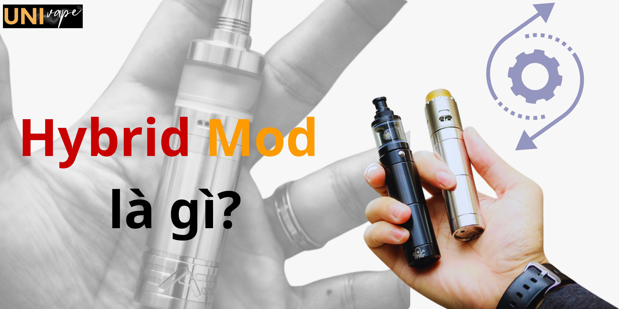 Hybrid Mod Là Gì? Tại Sao Mech Hybrid Mod Dễ Chánh Nổ?