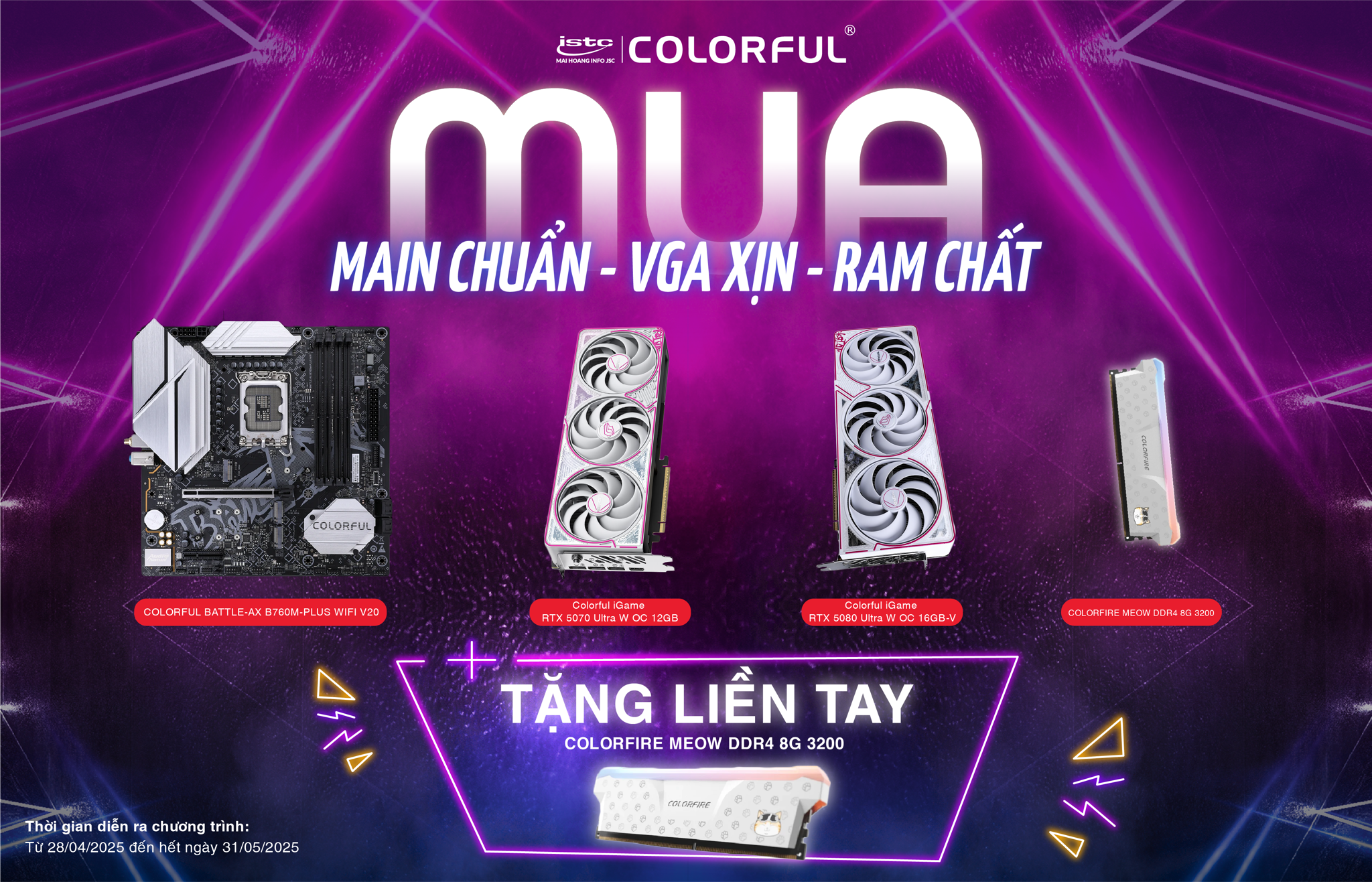 [CTKM COLORFUL] MUA MAIN CHUẨN – VGA XỊN – RAM CHẤT – Mai Hoàng