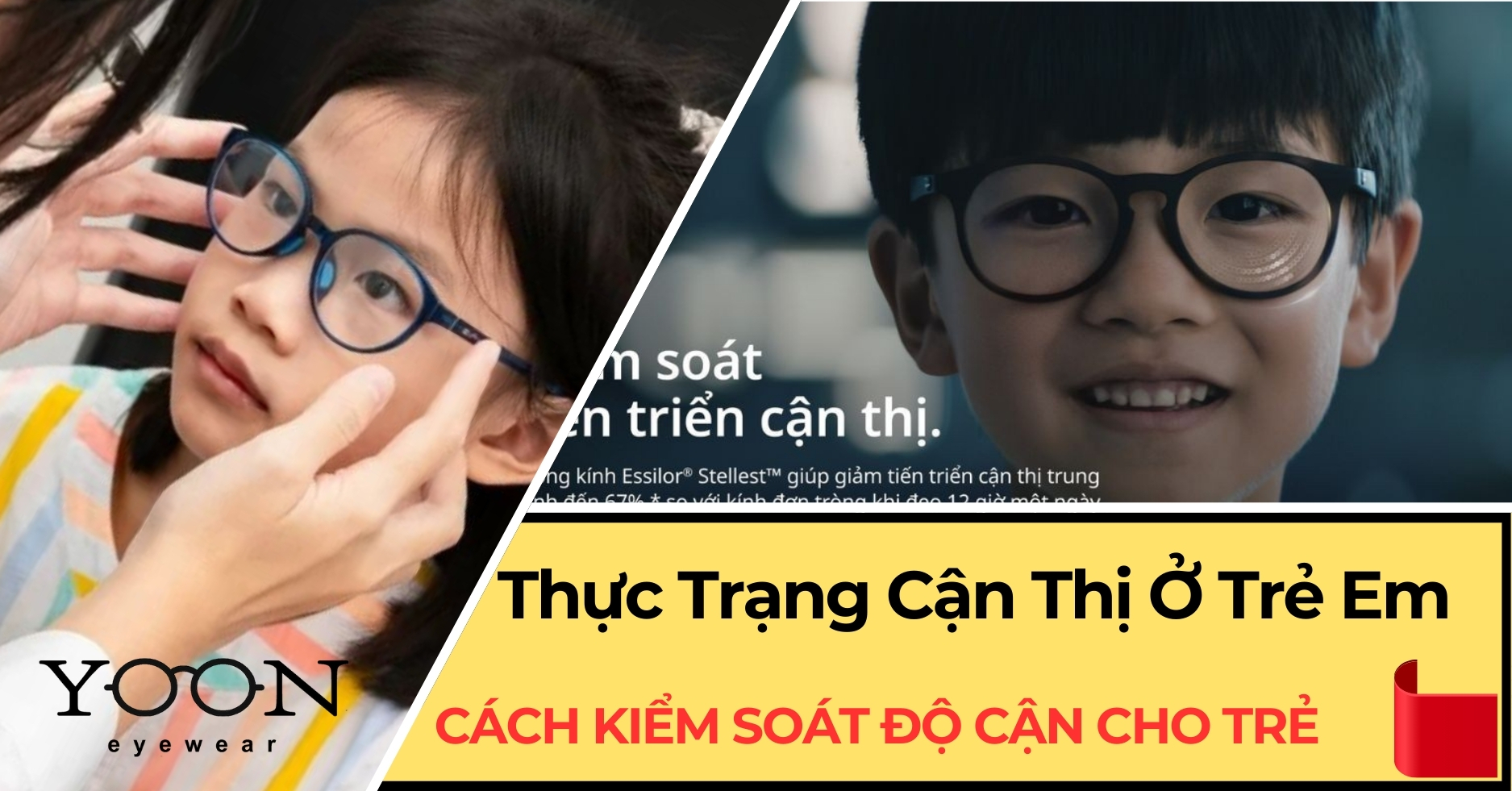 Cách Kiểm Soát Độ Cận Cho Trẻ – Mắt Kính Yoon