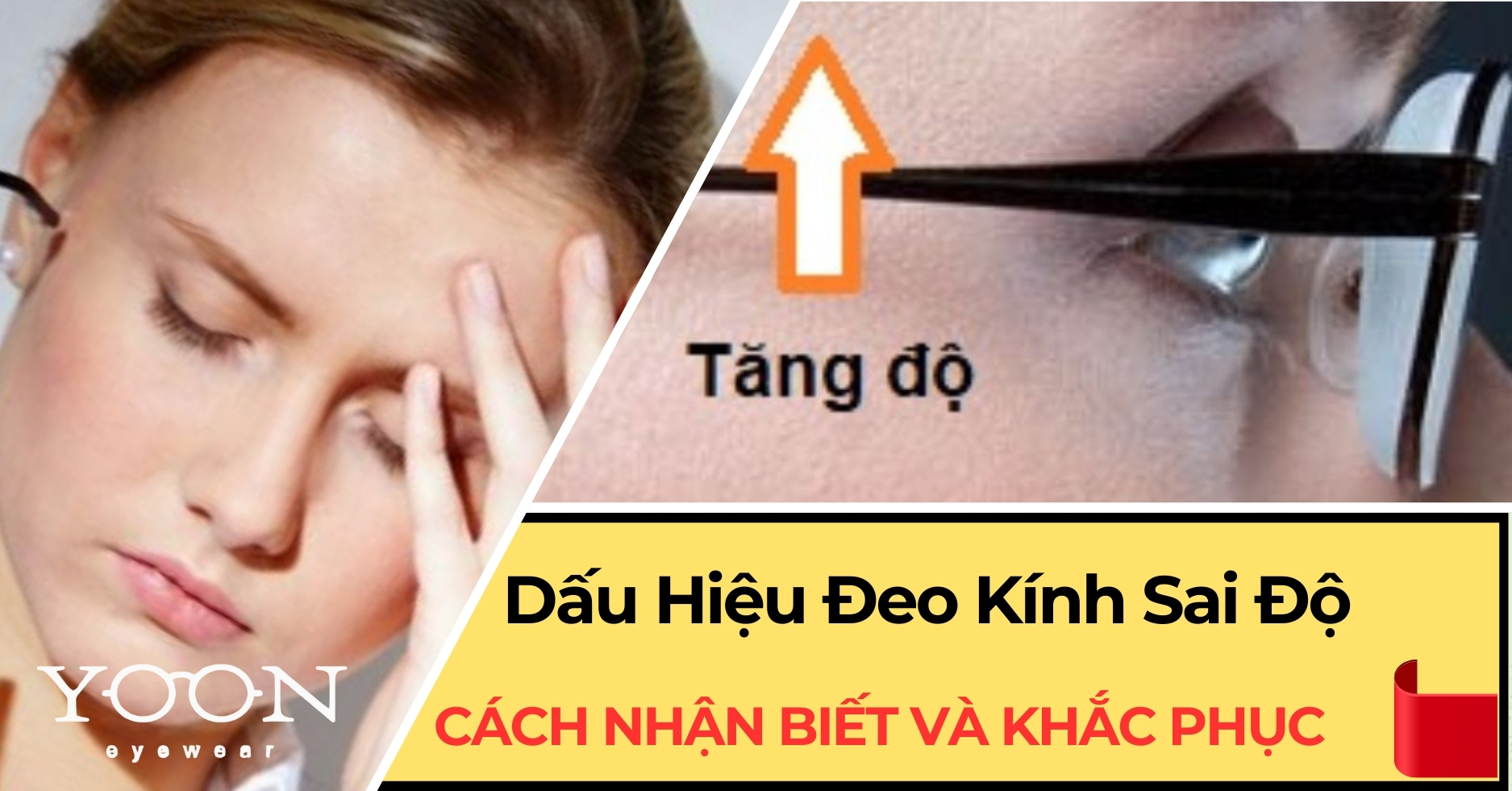 Dấu Hiệu Đeo Kính Sai Độ? Cách Khắc Phục? – Mắt Kính Yoon