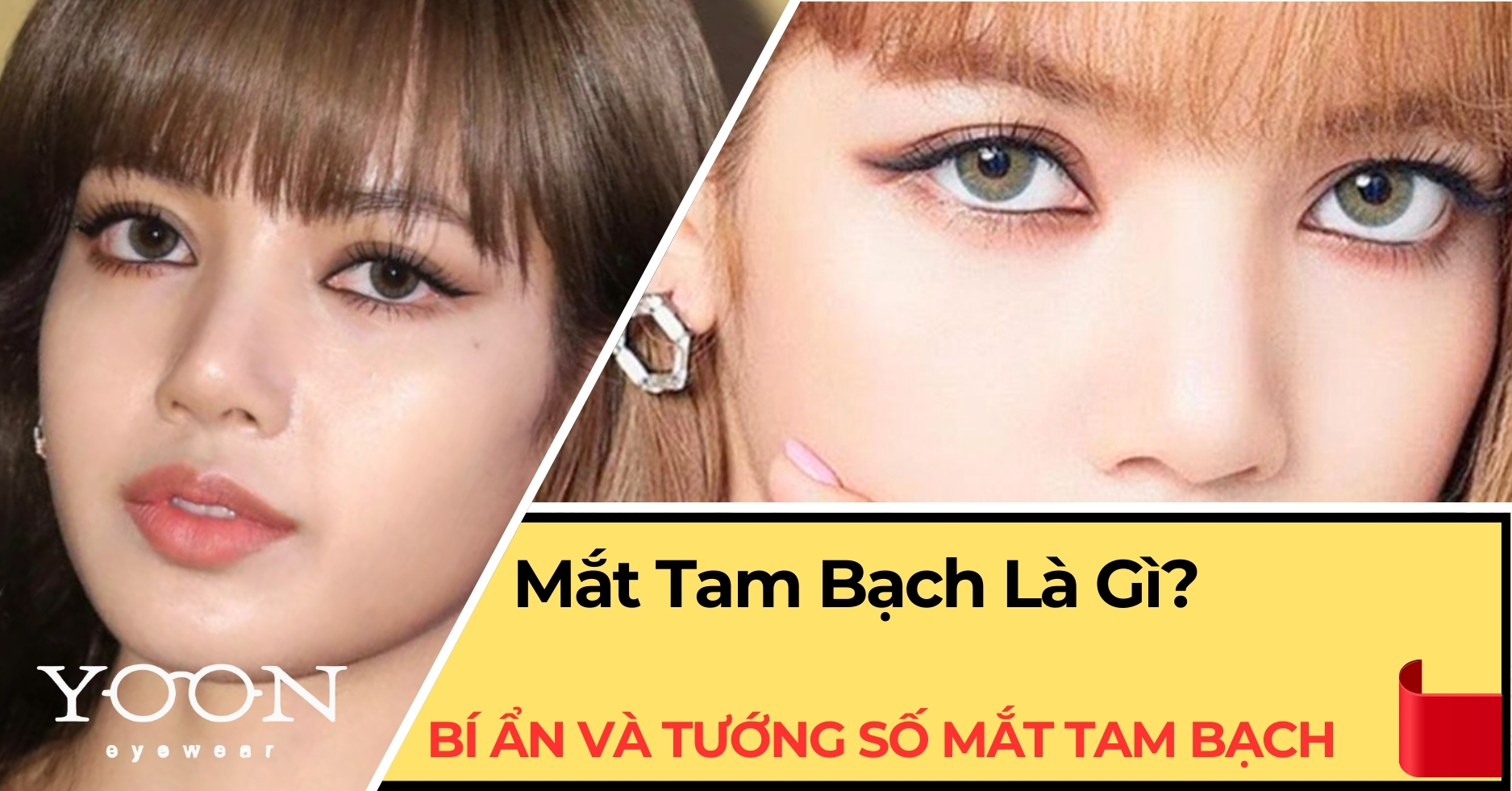 Mắt Tam Bạch Là Gì? Bí Ẩn Và Tướng Số Mắt Tam Bạch – Mắt Kính Yoon