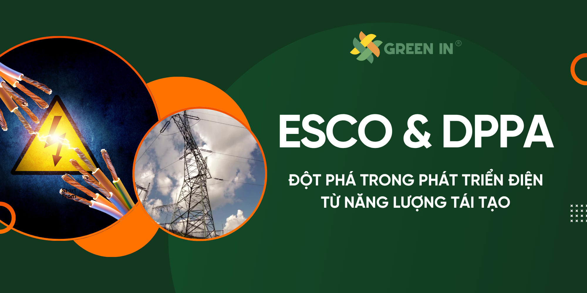 ESCO & DPPA - Hai cơ chế tạo đột phá trong phát triển điện từ năng lượ ...
