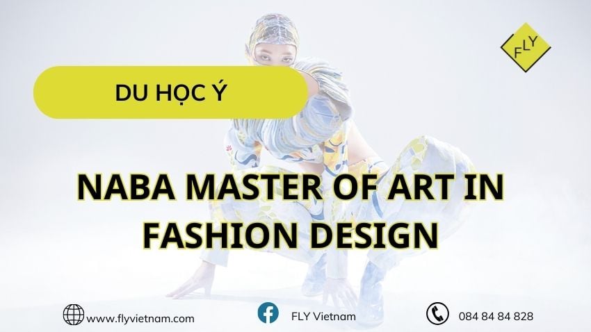 NABA Master of art in Fashion Design – FLY Vietnam