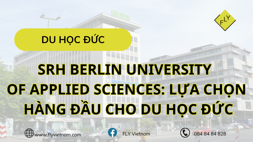 SRH Berlin University of Applied Sciences – Lựa Chọn Hàng Đầu – FLY Vietnam