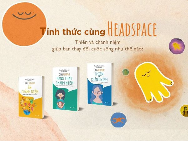 Headspace – Bộ sách 10 phút thiền mỗi ngày để thay đổi cuộc sống – Thái Hà Books