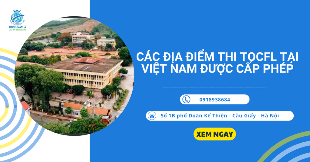 Các địa điểm thi TOCFL tại Việt Nam được cấp phép – Du học Đông Nam Á