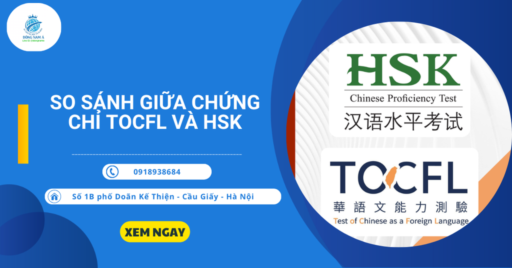 So sánh giữa chứng chỉ TOCFL và HSK – Du học Đông Nam Á