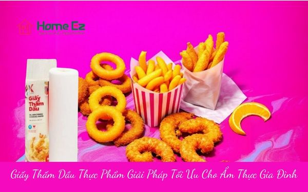 So Sánh Giấy Thấm Dầu Với Các Phương Pháp Khác Để Loại Bỏ Dầu Mỡ Trong