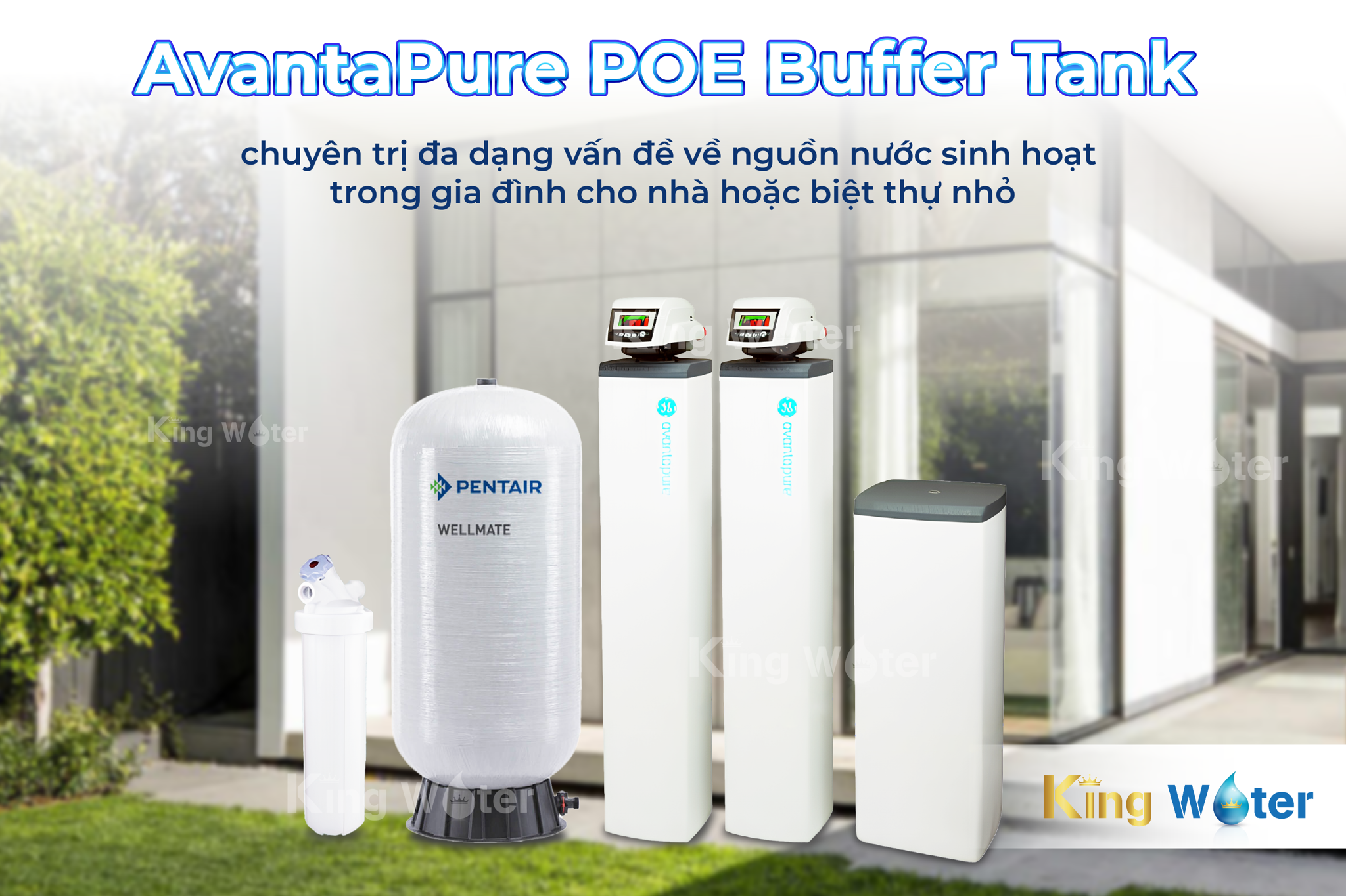 Hệ thống xử lý nước đầu nguồn Pentair Pro Elite POE Buffer Tank – Kingwater
