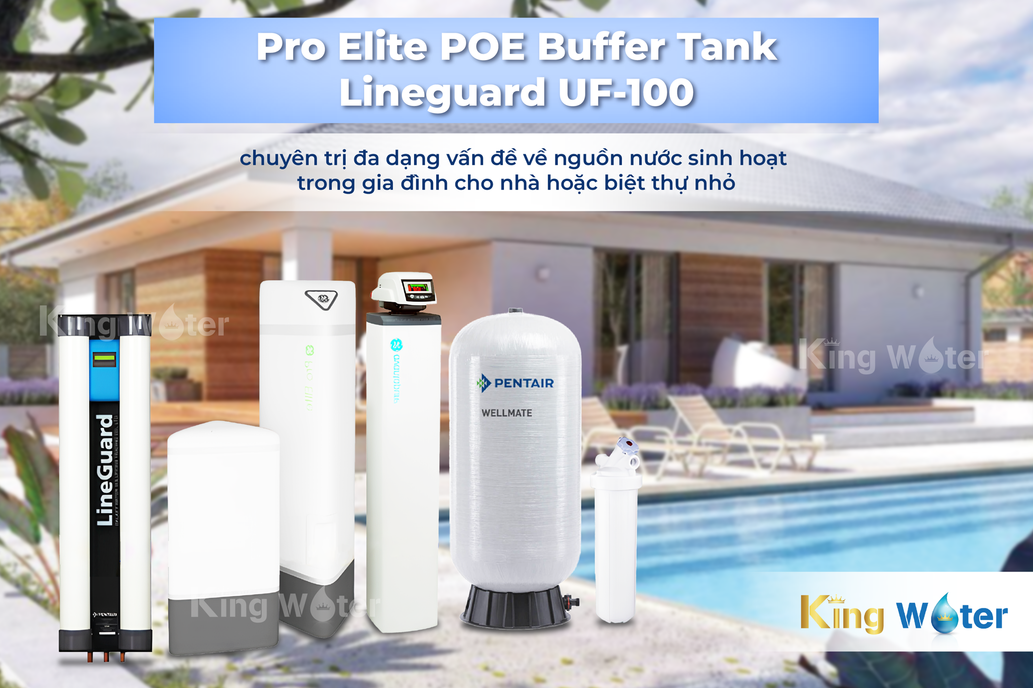 Hệ thống xử lý nước đầu nguồn Pentair Pro Elite POE + Buffer Tank & Li ...