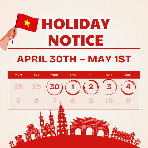 Announcement of April 30th and May 1st Holiday Break – DĨNH THÀNH